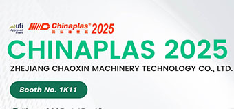 CHINAPLAS 2025 - Chaoxin Machinery